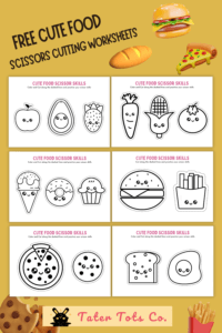 6 Free Preschool Cutting Worksheets: Cute Food Theme - Tater Tots Co.